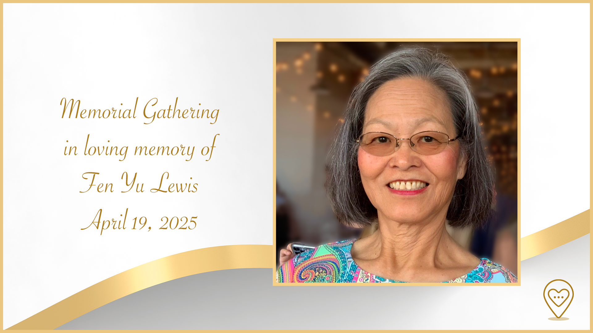 Fen Yu Lewis Obituary | Virtual Memorial Gatherings & Live Streaming