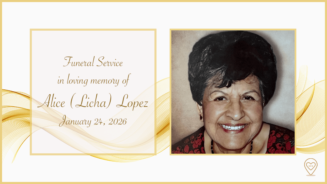 Alice Lopez Funeral Live Stream | Virtual Memorial Gatherings & Live ...